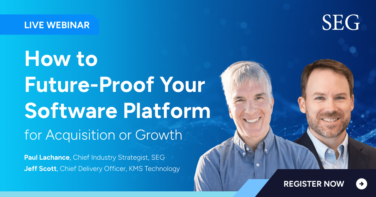 [On-Demand] How to Future-Proof Your Software Platform for Acquisition ...